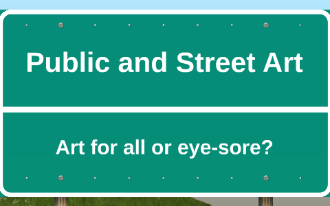 Public Art by christopher jarrell on Prezi