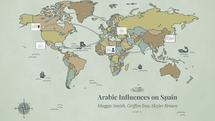 Arabic Influences on Spain by Maggie Smith on Prezi