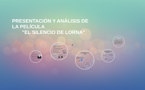 PRESENTACIÓN Y ANÁLISIS DE LA PELÍCULA by on Prezi