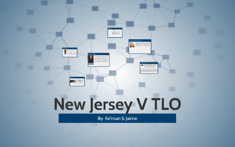 New Jersey V TLO by on Prezi