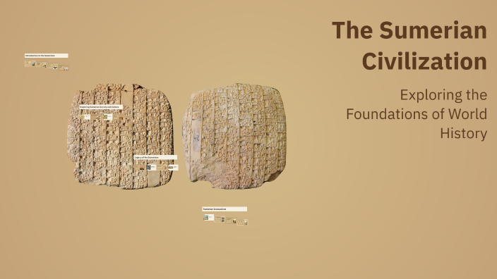The Sumerian Civilization by Devin Joel Eby on Prezi