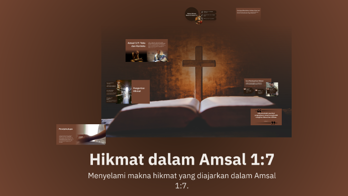 Hikmat dalam Amsal 1:7 by Matius Aritowi on Prezi