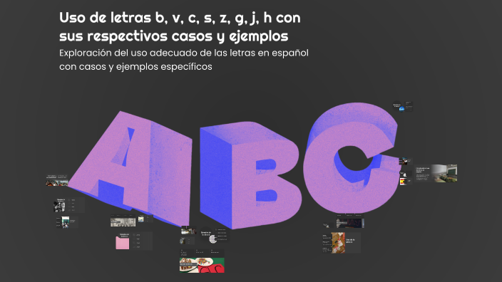 Uso de letras b, v, c, s, z, g, j, h con sus respectivos casos y ...