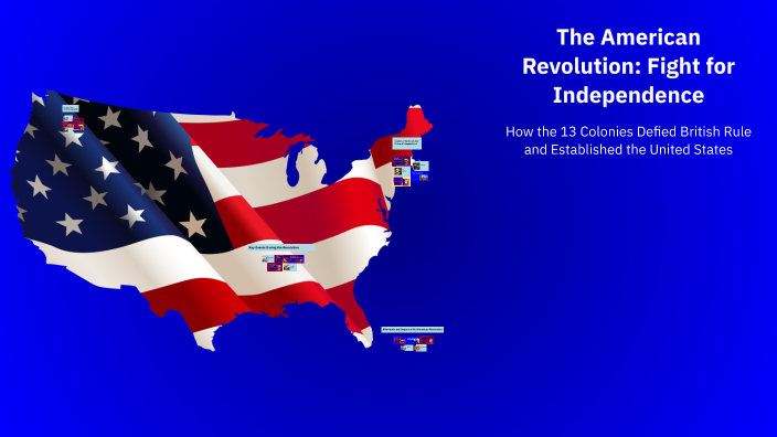 The American Revolution: Fight for Independence by Khalil Khello on Prezi