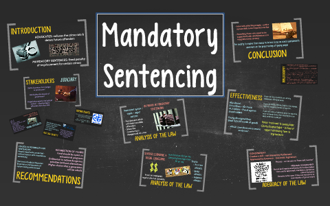 Mandatory Sentences by Taylor Seawright on Prezi