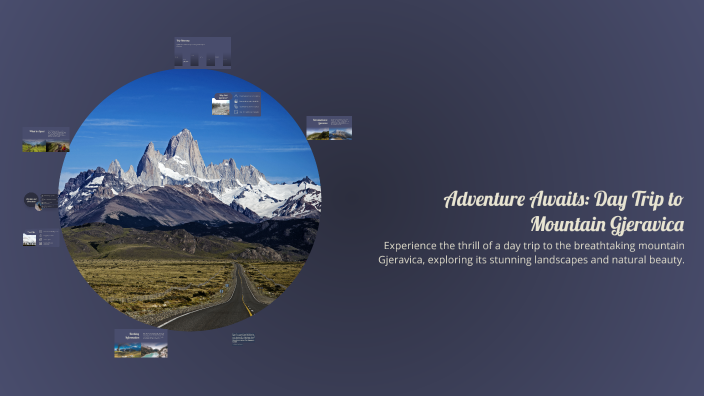 Adventure Awaits: Day Trip to Mountain Gjeravica by Edmond Hoxha on Prezi