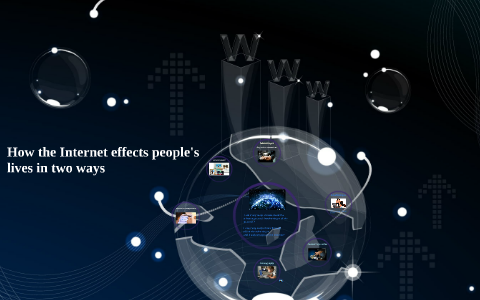 How the Internet effects people's lives in two ways by David Collins on ...