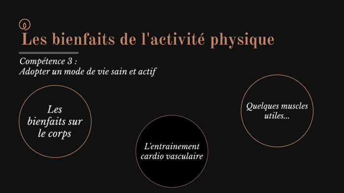 Les bienfaits de l'activité physique by Anaïs Belles-Isles on Prezi