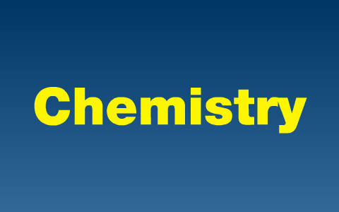 Chemistry by Drake Luedke on Prezi