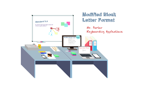 Modified Block Letter Format by Stefon Porter on Prezi