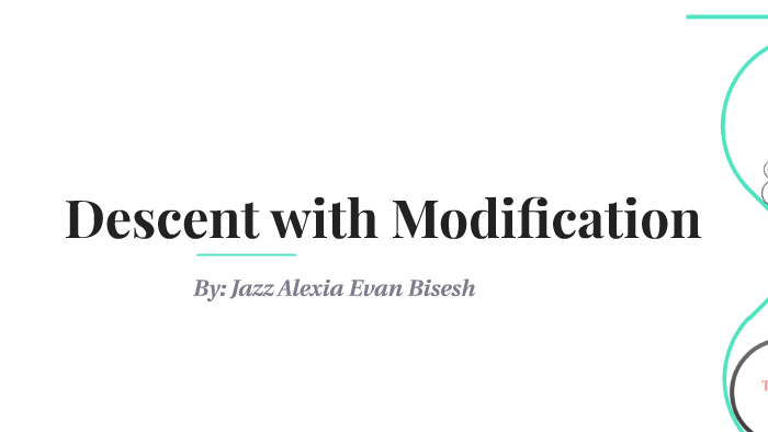 Descent with Modification by Alexia Bejarano on Prezi