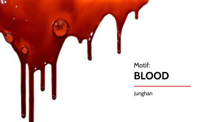 Motif of Blood - Junghan by Junghan Shim on Prezi
