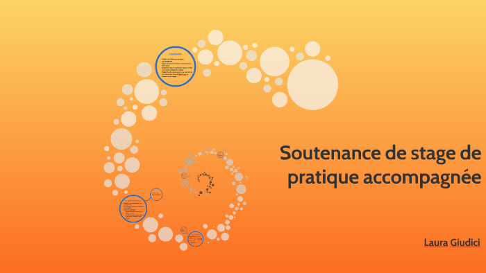 Soutenance de stage de pratique accompagnée by Laura Giudici on Prezi