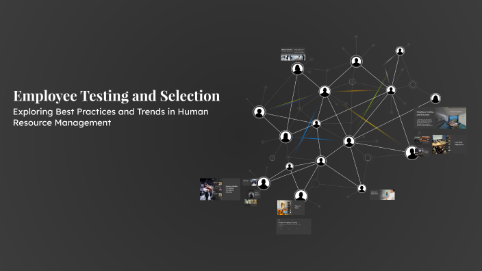 Employee Testing and Selection by Rayhan I on Prezi