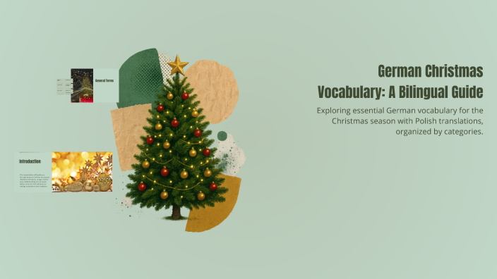 German Christmas Vocabulary: A Bilingual Guide by Izabela Bernach on Prezi