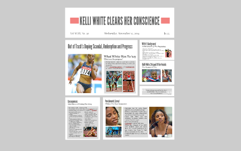 KELLI WHITE CLEARS HER CONSCIENCE by Anna Ayoub on Prezi
