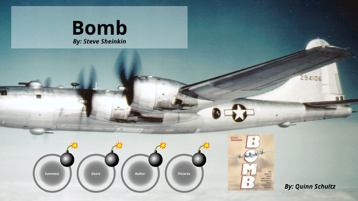 Bomb by Quinn Schultz on Prezi
