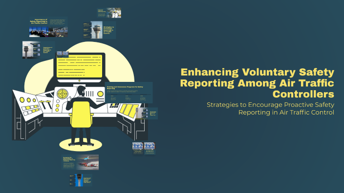 Enhancing Voluntary Safety Reporting Among Air Traffic Controllers by ...