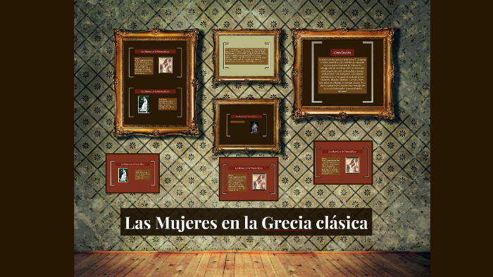 Las Mujeres en la Grecia clásica by Shamira Rodriguez on Prezi