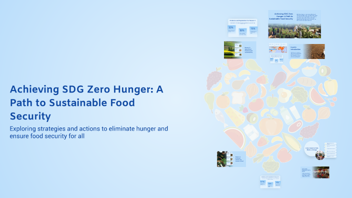 Achieving SDG Zero Hunger: A Path to Sustainable Food Security by nour ...