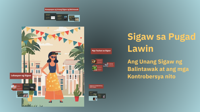 Sigaw sa Pugad Lawin by GINA ARANTE on Prezi