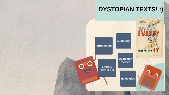 English Dystopia Analysis - Fahrenheit 451 by Amrita Giridhar on Prezi