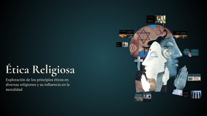 Ética Religiosa by Emir Aguilar on Prezi