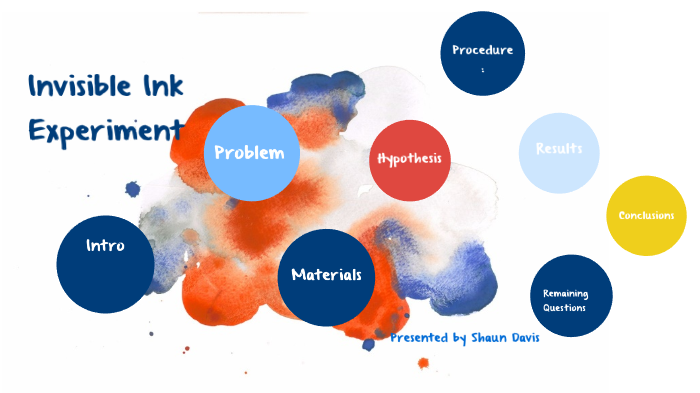 Invisible Ink Experiment by Shaun D. on Prezi
