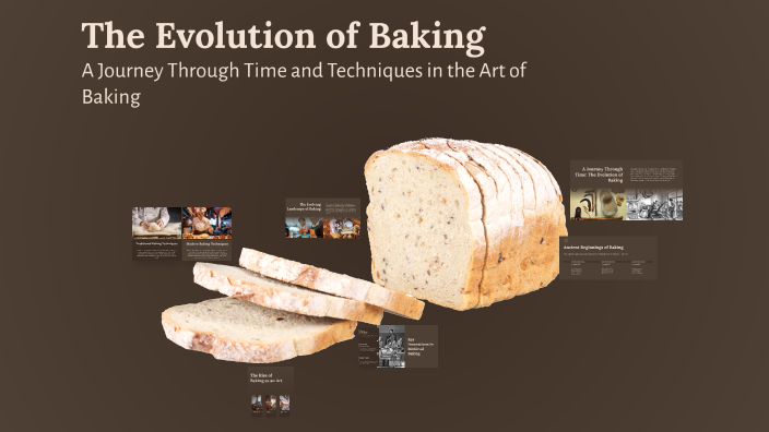 The Evolution of Baking by Irish Corina Del Mundo on Prezi