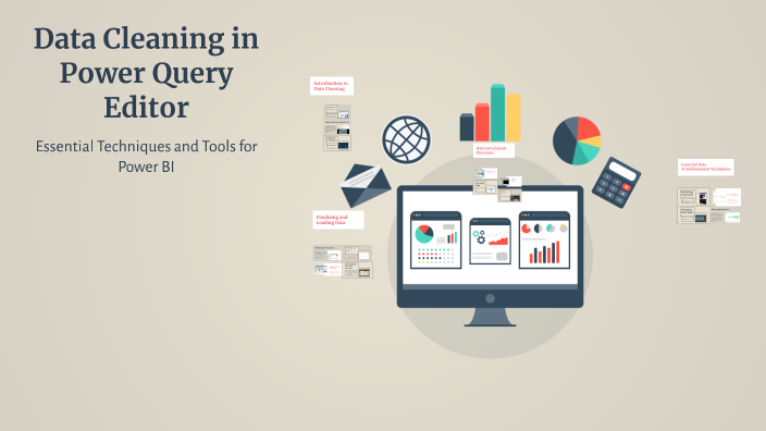 Data Cleaning in Power Query Editor by Saikiran Manne on Prezi
