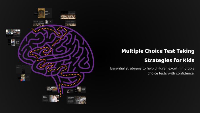 Multiple Choice Test Taking Strategies for Kids by Alyssa Prinz on Prezi