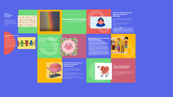 Recreational Therapy: The Emotional Benefits by Emma Greig Kelly on Prezi