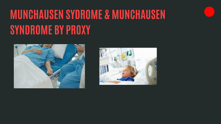 Munchausen/by proxy D'Hannah Bannister 2023 by D'Hannah Bannister on Prezi