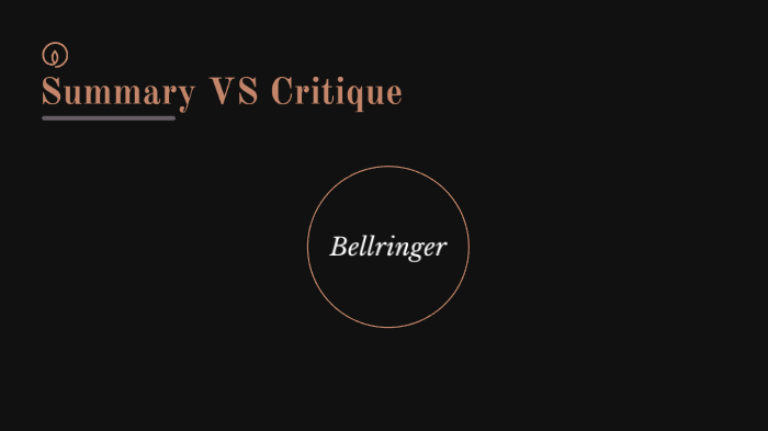 Summary VS Critique by Nick Carroll on Prezi