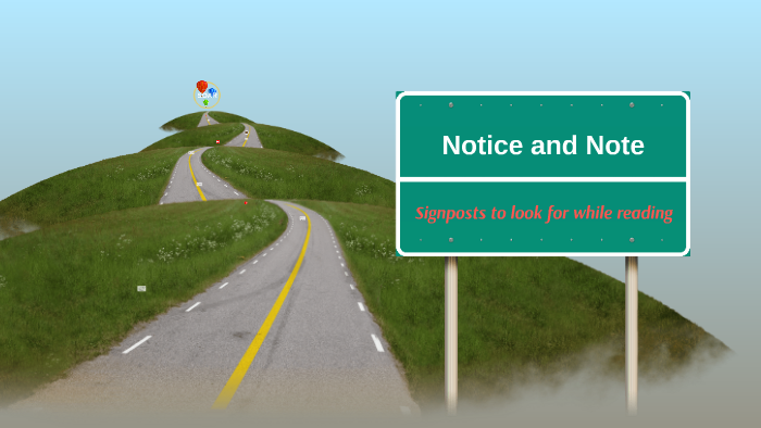 Fiction Notice and Note Signposts with Examples by Cindy Martin on Prezi