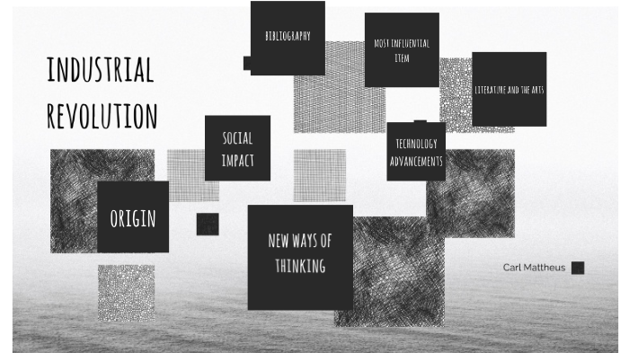 Industrial Revolution by carl mattheus on Prezi