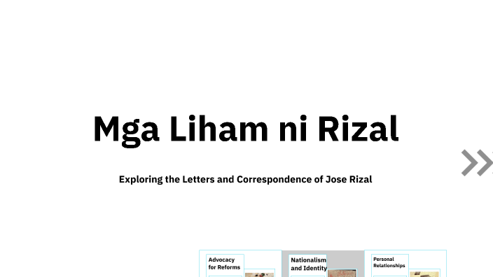 Mga Liham ni Rizal by Rigell Sapuay on Prezi