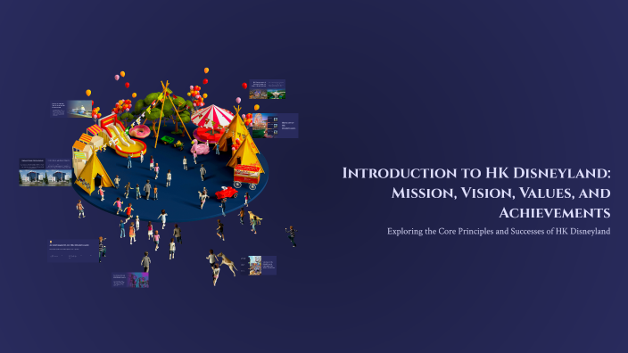 Introduction to HK Disneyland: Mission, Vision, Values, and ...