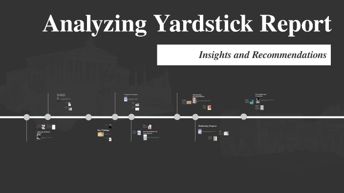 Analyzing Yardstick Report by Eric Savoie on Prezi