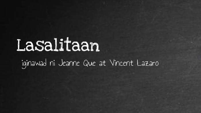 Lasalitaan by Vincent Lazaro on Prezi