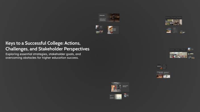 Keys to a Successful College: Actions, Challenges, and Stakeholder ...