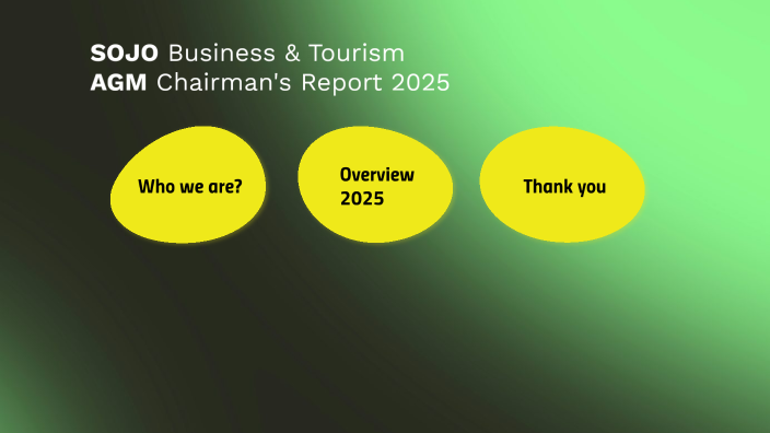 SOJO Business & Tourism AGM Chairmans Report by Reuben Louw on Prezi