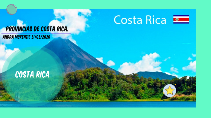 Provincias De Costa Rica by Andra Araya on Prezi