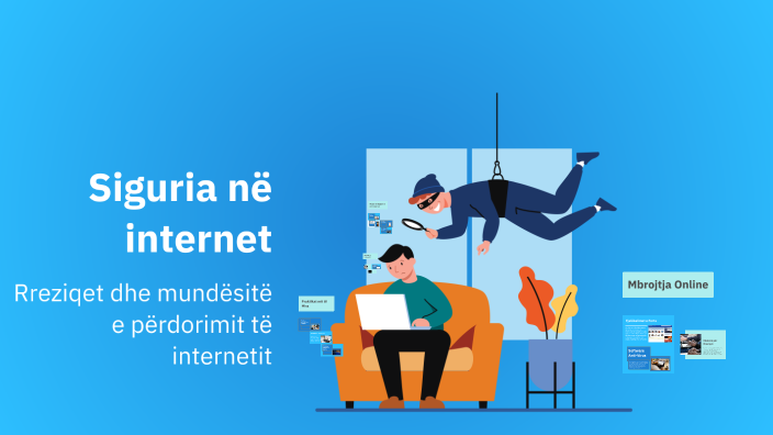 Siguria në internet by sara halimi on Prezi