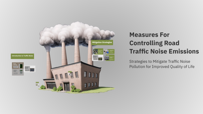 Measures For Controlling Road Traffic Noise Emissions by sainath shinde ...