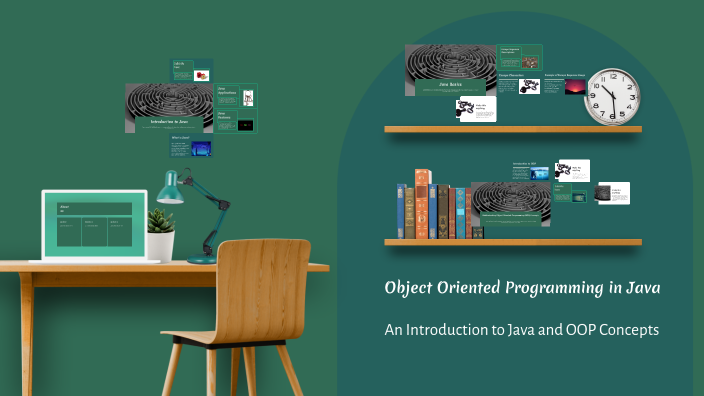 Object Oriented Programming in Java by glena aziz on Prezi