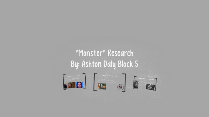 Monster Research by Ashton Daly on Prezi