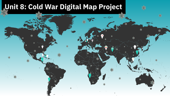 Cold War Digital Map: Gabe McLaughlin by Gabe McLaughlin on Prezi