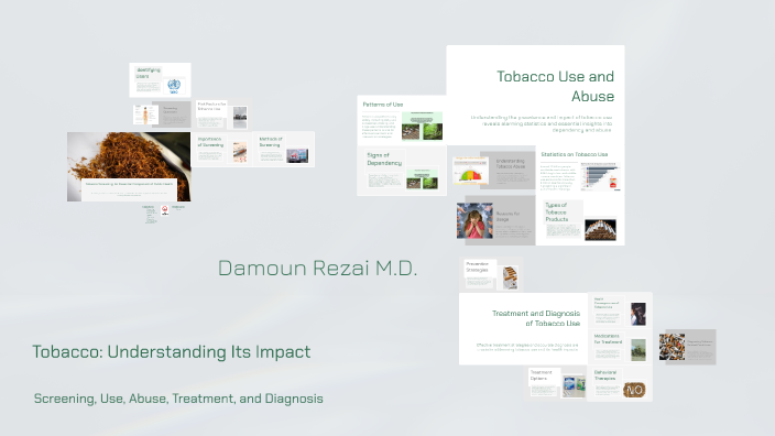 Tobacco: Understanding Its Impact by damoun rezai on Prezi