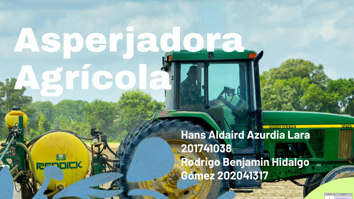 Asperjadora Agrícola by Rodrigo Hidalgo on Prezi